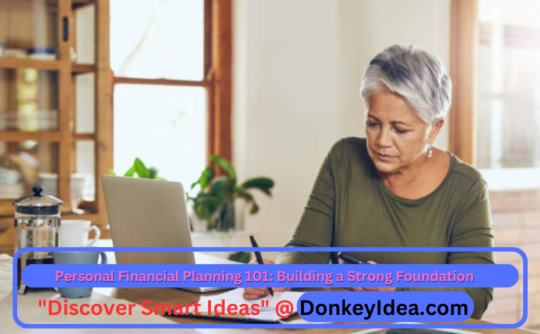 Personal Financial Planning 101: Building a Strong Foundation ...
